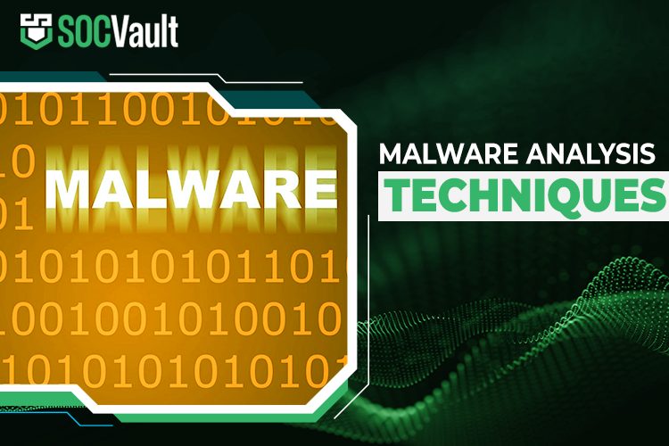 What Are Malware Analysis Techniques SOCVault What Are Malware Analysis Techniques SOCVault